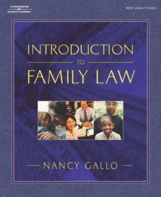 Introduction to Family Law by Nancy R. Gallo and N. R. Galloway (2004 ...