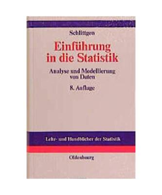 Einführung in die Statistik: Analyse und Modellierung von Daten (Lehr ...