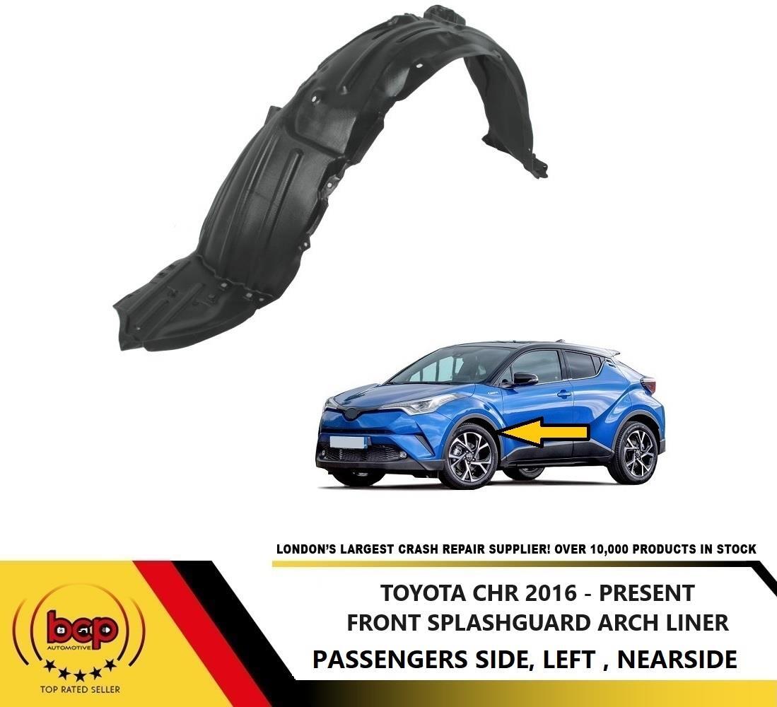 TOYOTA CHR 2016 ONWARDS FRONT SPLASH GUARD ARCH LINER INNER TRIM LEFT ...