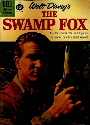 Walt Disney The Swamp Fox Dell Four Color 1179 Western Adventure 1961 ...