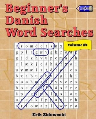 Beginner's Danish Word Searches - Volume 1 [Danish] by Erik Zidowecki ...
