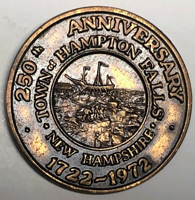 # C8551 HAMPTON FALLS, N.H. BRONZE TOWN MEDAL, 250th ANNIVERSARY 1972 ...