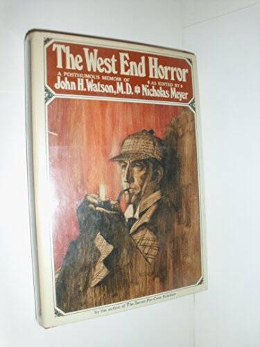 The West End Horror: A Posthumous Memoir of John H. Watson, M.D. - ACCEPTABLE 9780525231028| eBay