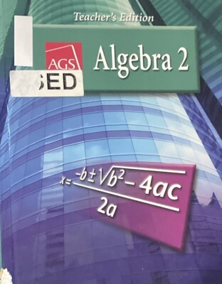 AGS: Algebra 2 Teacher's Edition Textbook American Guidance Service ...