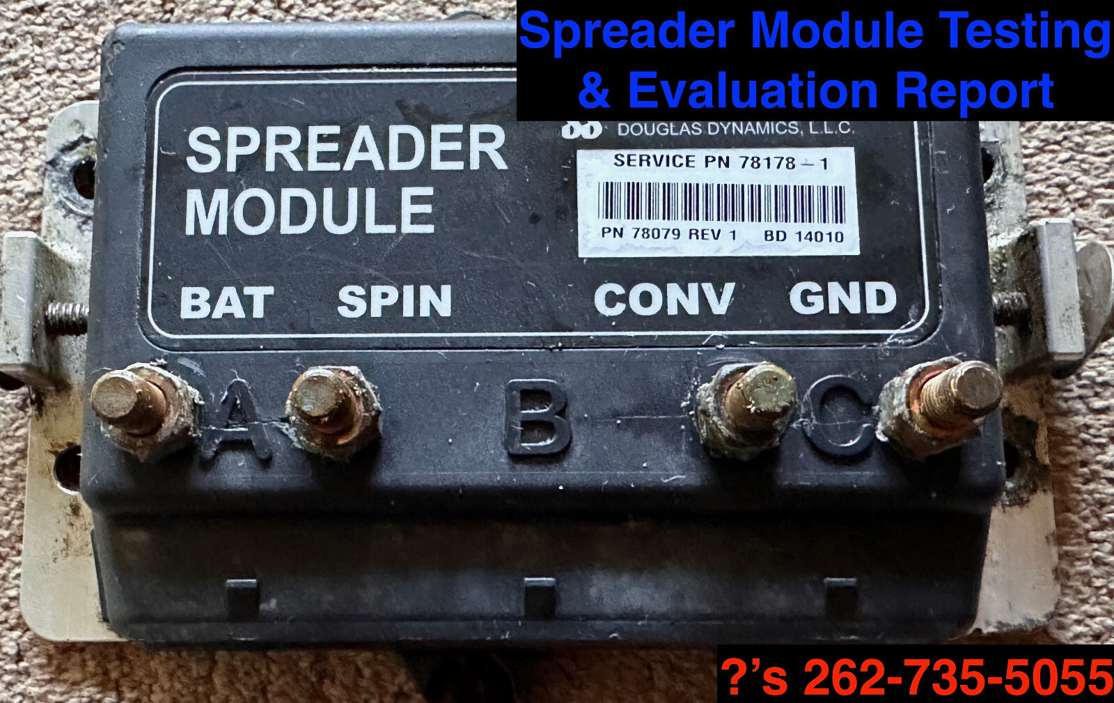 REPAIR EVALUATION REPORT FISHER WESTERN SNOW PLOW SPREADER MODULE ...