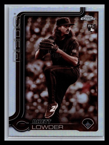 Rhett Lowder Rookie Cincinnati Reds #147 Topps 2025 Topps Chrome Sepia ...