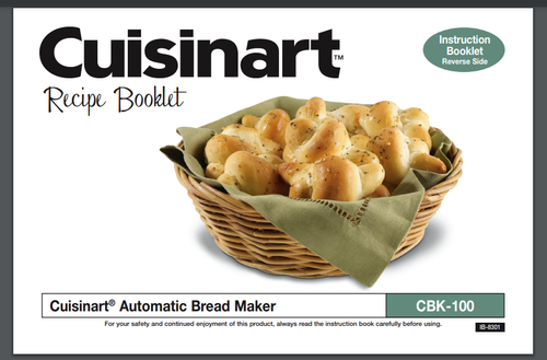 Cuisinart Automatic Bread Maker CBK-100 manual only! 12 pgs + recipe ...
