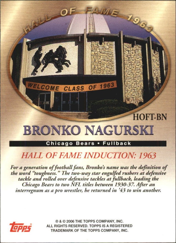 Bronko Nagurski 2006 Topps Football Hall of Fame Tribute Insert Card # ...