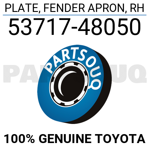 5371748050 Genuine Toyota PLATE, FENDER APRON, RH 53717-48050 | eBay