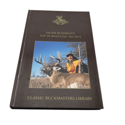JACKIE BUSHMAN'S TOP 50 WHITETAIL TACTICS BUCKMASTERS LIBRARY 2002 ...