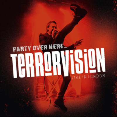 Terrorvision Party Over Here... Live in London (CD) Album with Blu-ray ...