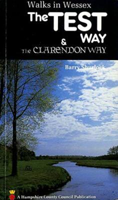 Test Way and the Clarendon Way (Walks in Wessex) by Shurlock, Barry ...