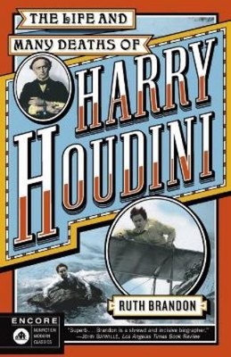 Ruth Brandon The Life and Many Deaths of Harry Houdini (Poche) | eBay