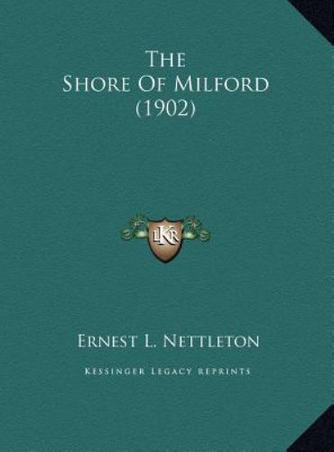 Shore of Milford by Ernest L. Nettleton (2010, Hardcover) for sale ...