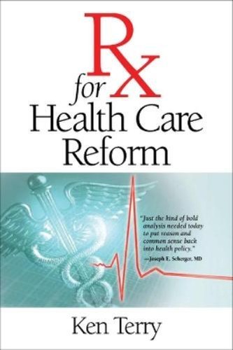 Ken Terry RX for Health Care Reform (Poche) 9780826515711 | eBay