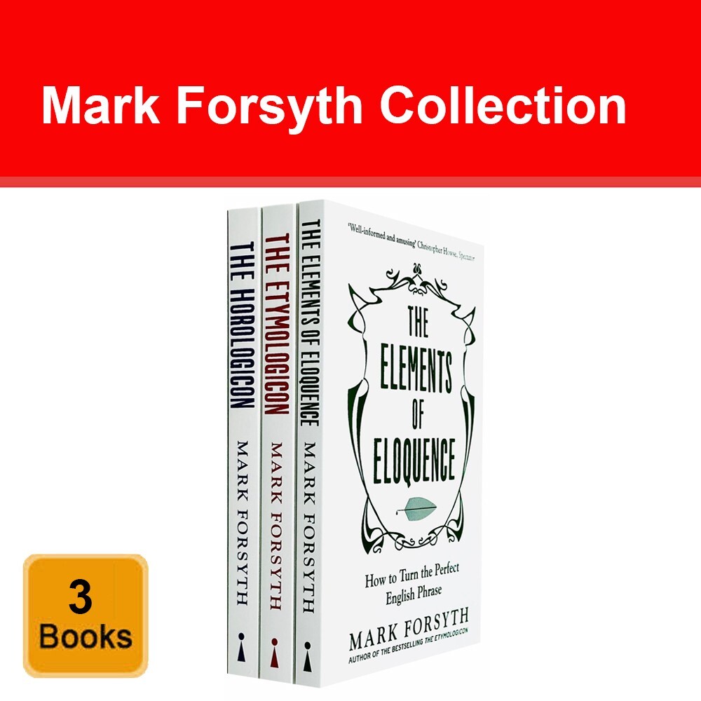 Mark Forsyth 3 Books Set The Etymologicon, Elements of Eloquence ...