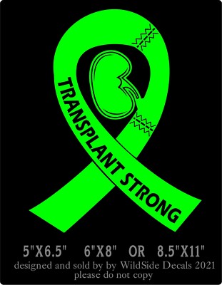 Kidney Transplant Strong Decal Memorial Ribbon Vinyl Car Truck Laptop ...