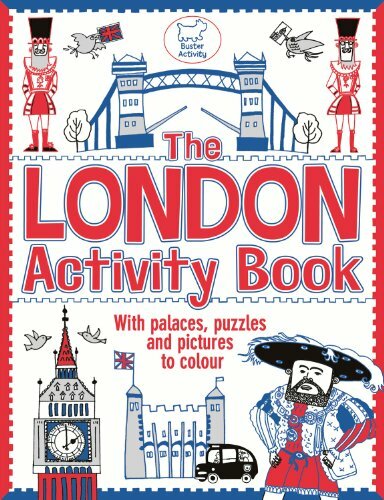 The London Activity Book: With Palaces, Puzzles and Pictures to ...