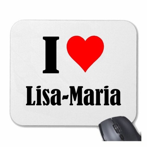 MOUSEPAD Mauspad I Love Lisa-Maria Ich Liebe Lisa-Maria | eBay