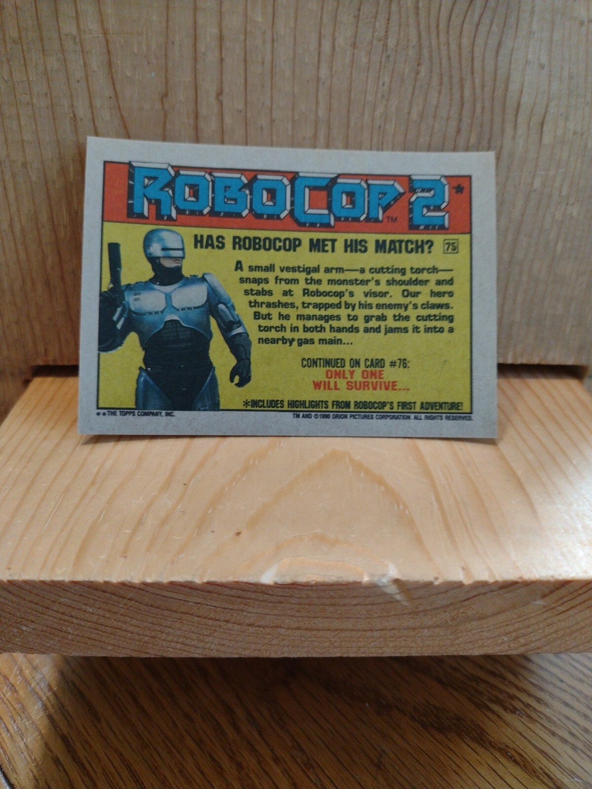 1990 Topps: RoboCop 2: Trading Card: #75 HAS ROBOCOP MET HIS MATCH? Ft5 ...