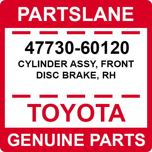 47730-60120 Toyota OEM Genuine CYLINDER ASSY, FRONT DISC BRAKE, RH | eBay