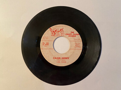 Link Davis 45 Swamp Pop Cajun Honey / Big Mamou Crazy Cajun Records 526 ...