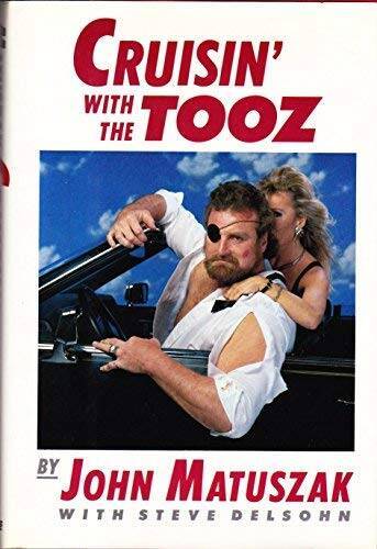 Cruisin' With the Tooz - Hardcover By Matuszak, John - GOOD ...