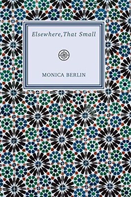 Monica Berlin Elsewhere, That Small (Poche) Free Verse Editions | eBay