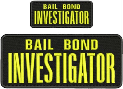 BAIL BOND INVESTIGATOR embroidery patch 4X10 2X5 hook ON BACK YEIIOW | eBay