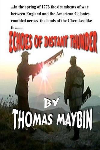 Echoes of Distant Thunder by Thomas Maybin (English) Paperback Book ...