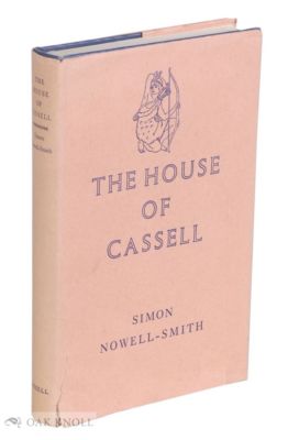 Simon Nowell-Smith / HOUSE OF CASSELL 1848-1958.|THE | eBay