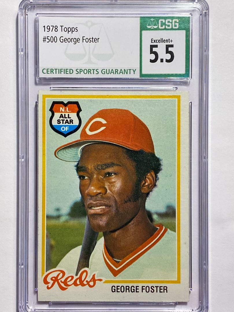 1978 Topps GEORGE FOSTER #500 Card Cincinnati Reds CSG 5.5 EXCELLENT+ ...