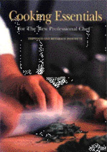 Cooking Essentials for the New Professional Chef by Culinary Institute ...