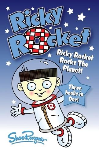 Shoo Rayner Ricky Rocket - Ricky Rocks the Planet! (Paperback) (UK ...