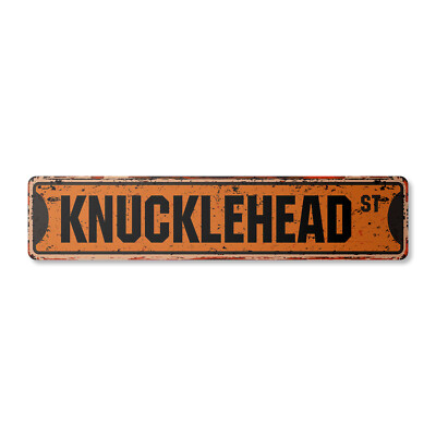 KNUCKLEHEAD Vintage Street Sign Metal Plastic dummy dope goofy stupid ...