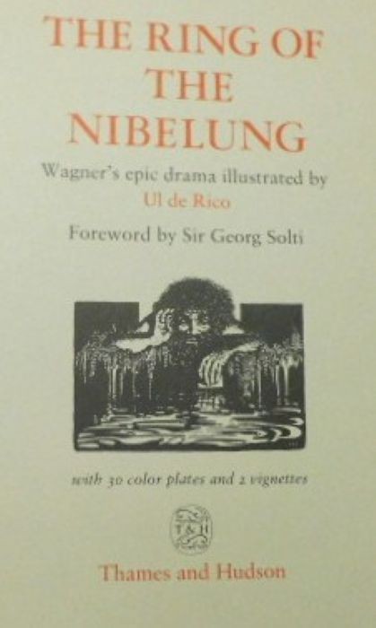 THE RING OF THE NIBELUNG: WAGNER'S EPIC DRAMA ILLUSTRATED BY ULDE RICO HC 1980 | eBay