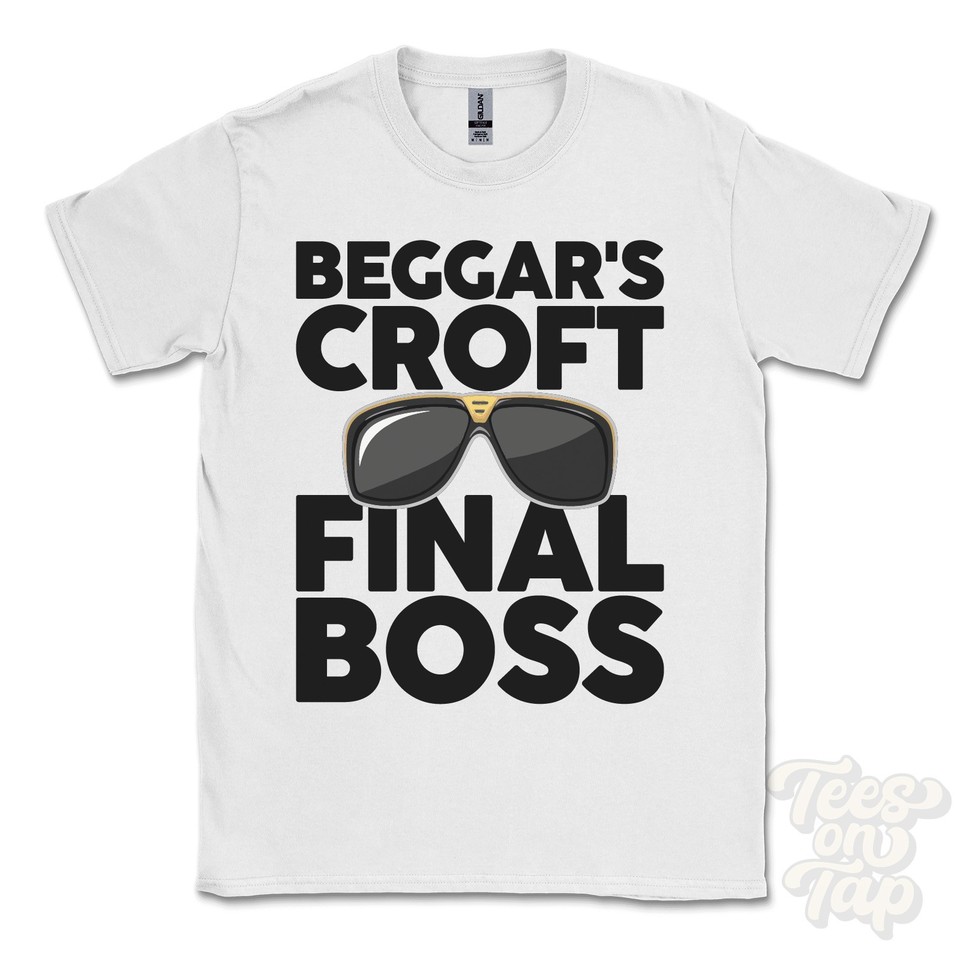 BEGGAR'S CROFT FINAL BOSS T-SHIRT funny xmas gift seaford east sussex ...