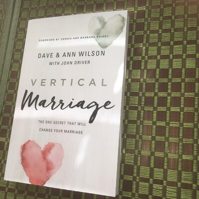 Vertical Marriage : The One Secret That Will Change Your Marriage by ...