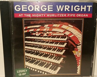 George Wright At the Mighty Wurlitzer Pipe Organ CD Legacy ...