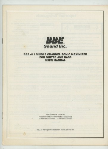BBE 411 SINGLE CHANNEL SONIC MAXIMIZER,GUITAR OWNER'S OPERATING MANUAL ...