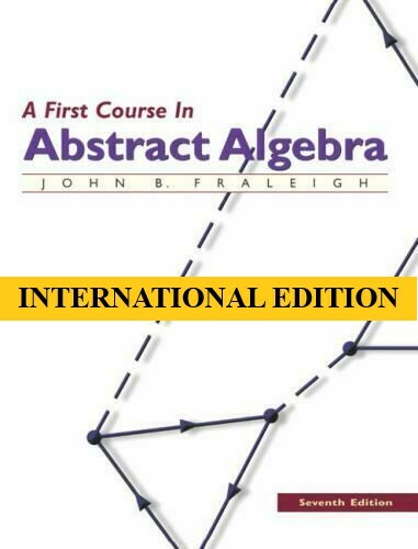 FAST SHIP- A First Course in Abstract Algebra by Fraleigh, 7TH ...