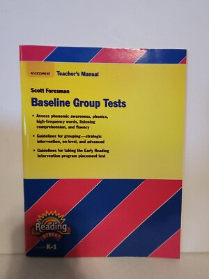 Reading Street Grades K-1 Baseline Group Tests Teacher’s Manual Scott ...