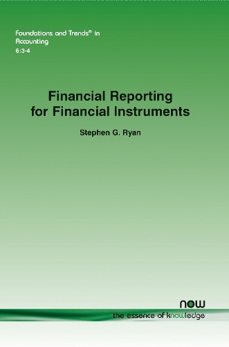 Stephen G. Ryan Financial Reporting for Financial Instru (Paperback) (US IMPORT) 9781601986160 ...