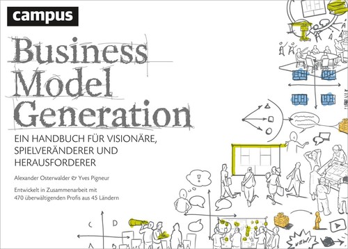 Business Model Generation Alexander Osterwalder 9783593394749 | eBay.de