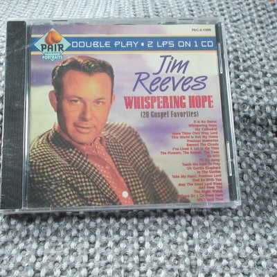 Whispering Hope Gospel Hits by Jim Reeves CD Mar 1996 Pair | eBay