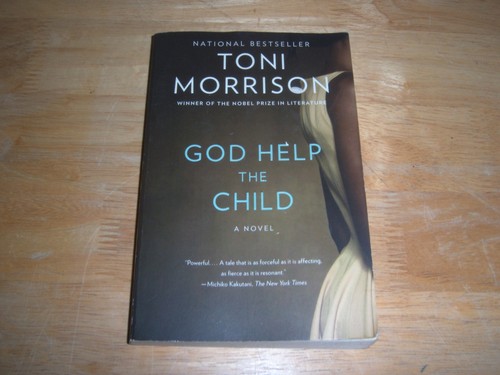 Toni Morrison God Help The Child 2016 Vintage International 1st 8vo SC ...