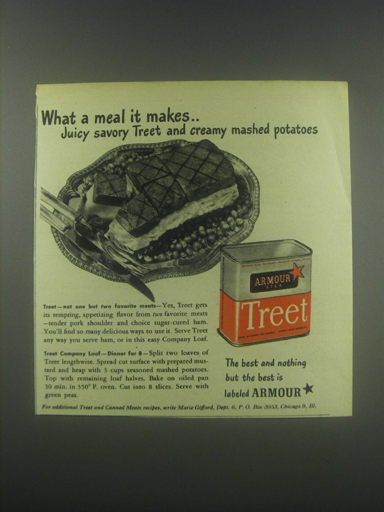 1946 Armour Treet Meat Ad - What a meal it makes.. Juicy savory Treet ...