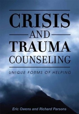 Eric Owens Richard Parsons Crisis and Trauma Counseling (Tascabile) | eBay
