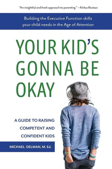 Your Kid's Gonna Be Okay von Michael Delman (2018, Taschenbuch) online ...