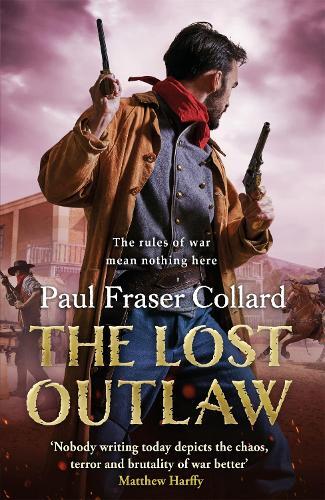 Paul Fraser Col The Lost Outlaw (Jack Lark, Boo (Gebundene Ausgabe) (US ...